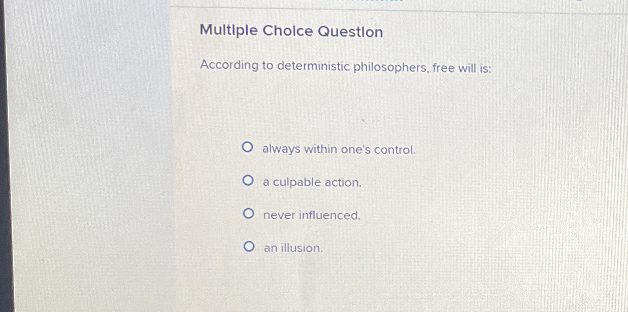 Solved Multiple Cholce QuestionAccording to deterministic | Chegg.com
