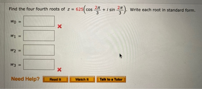 Solved Find the four fourth roots of 2 = 625(cos 625( cos ?? | Chegg.com