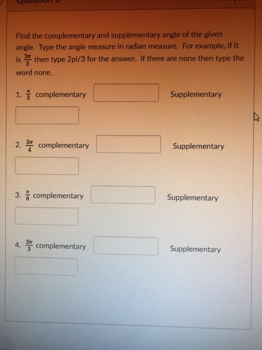 Solved Find the complementary and supplementary angle of the | Chegg.com
