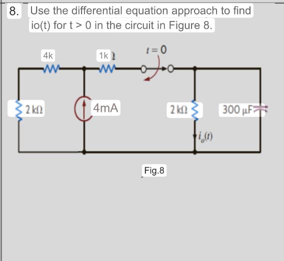 Solved Use the differential equation approach to find io(t) | Chegg.com