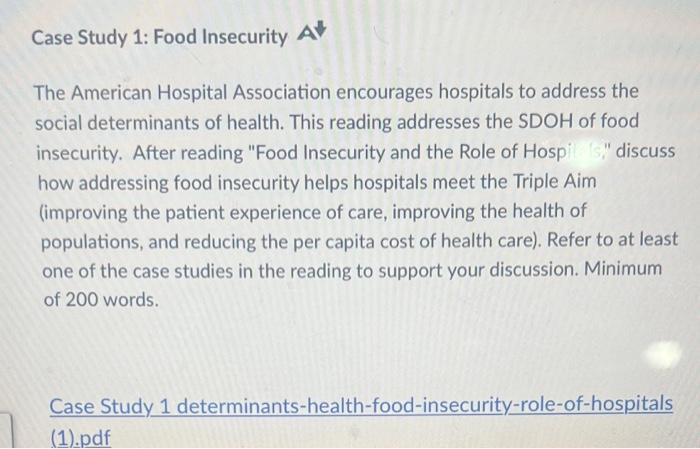 Solved Case Study 1: Food Insecurity The American Hospital | Chegg.com