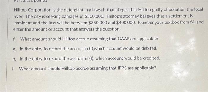 Solved Hilltop Corporation is the defendant in a lawsuit | Chegg.com