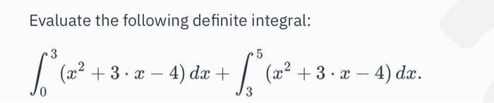 Solved Evaluate the following definite integral: 3 5 ["ª (z² | Chegg.com