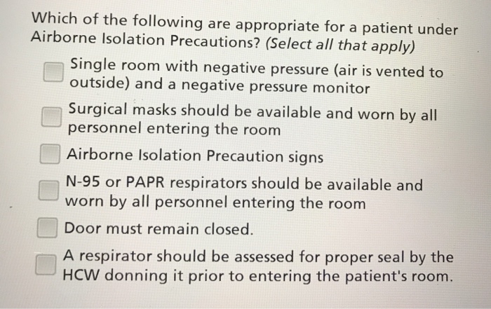 Solved Which of the following are appropriate for a patient | Chegg.com