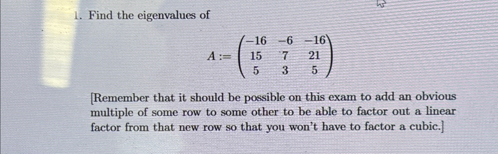 Solved Find the eigenvalues | Chegg.com