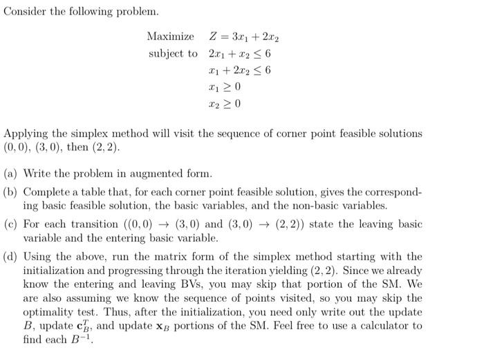 Solved Consider the following problem. Maximize subject to | Chegg.com