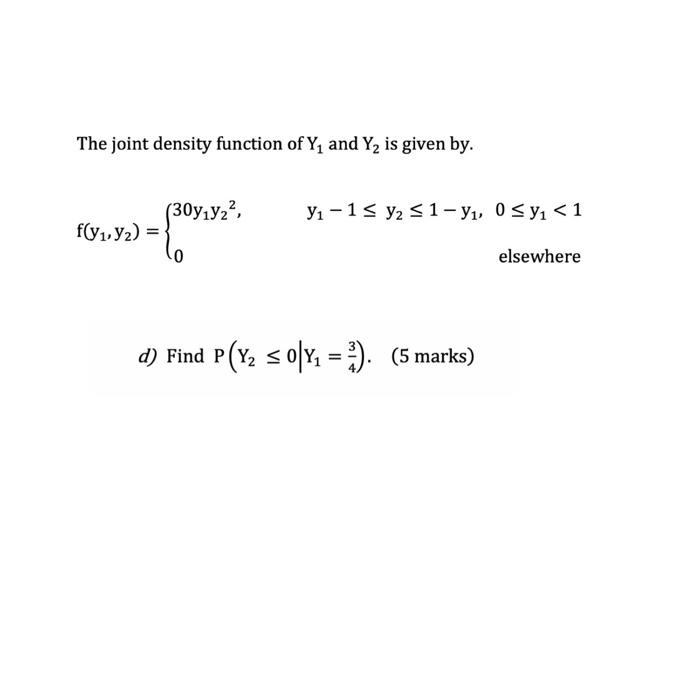 Solved The joint density function of Y1 and Y2 is given by. | Chegg.com