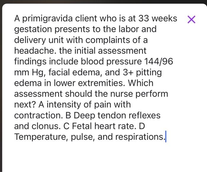 Solved A primigravida client who is at 33 weeks gestation | Chegg.com