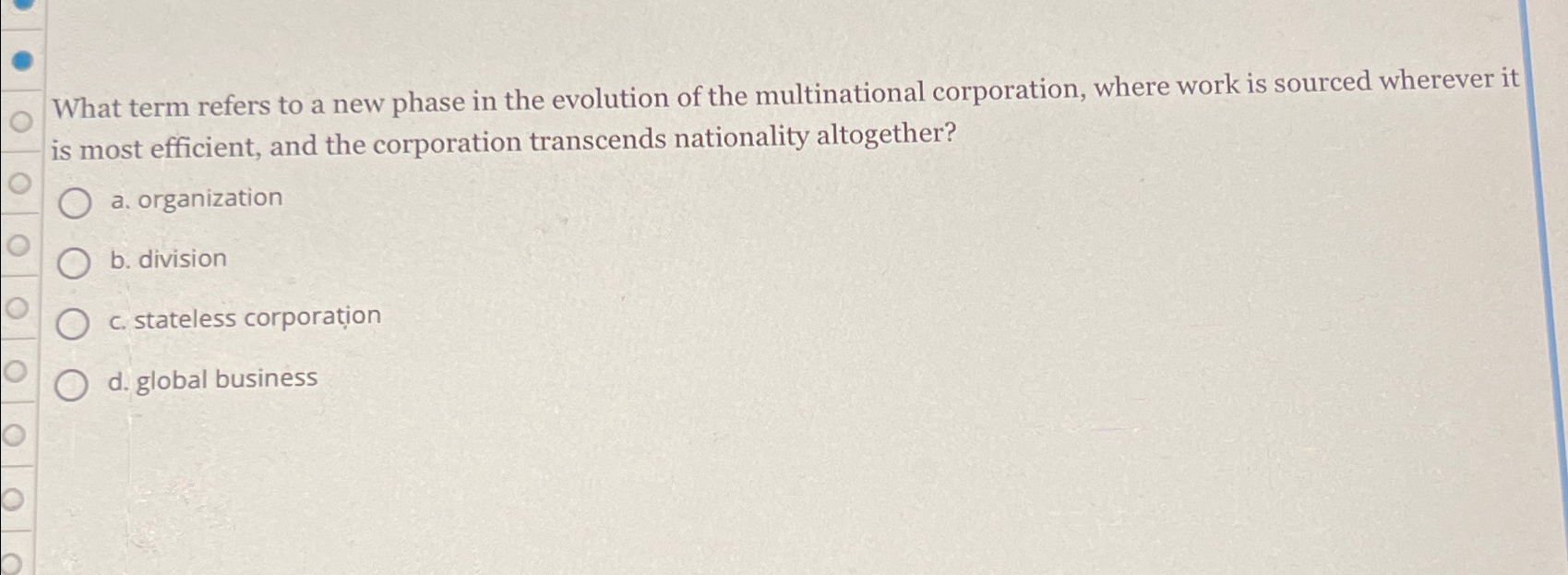 Solved by an EXPERT What term refers to a new phase in the evolution of | Chegg.com