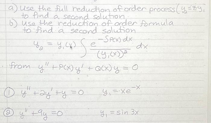 Solved a) Use the full reduction of order process (y=zy, to | Chegg.com