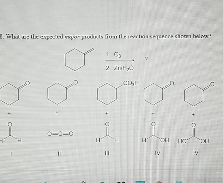 Solved 3. What are the expected major products from the | Chegg.com