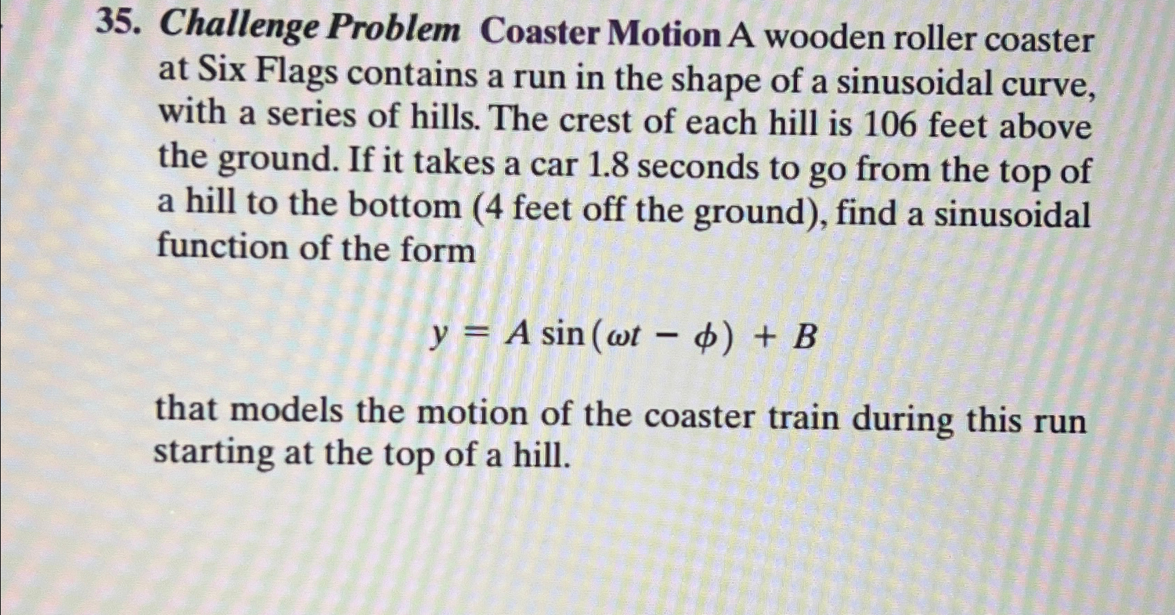 Solved Challenge Problem Coaster Motion A wooden roller | Chegg.com