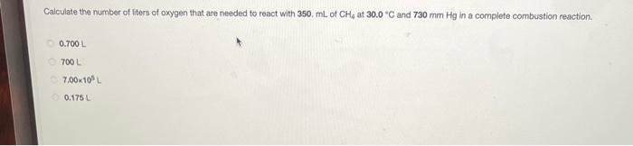 Solved Calculate the number of liters of oxygen that are | Chegg.com