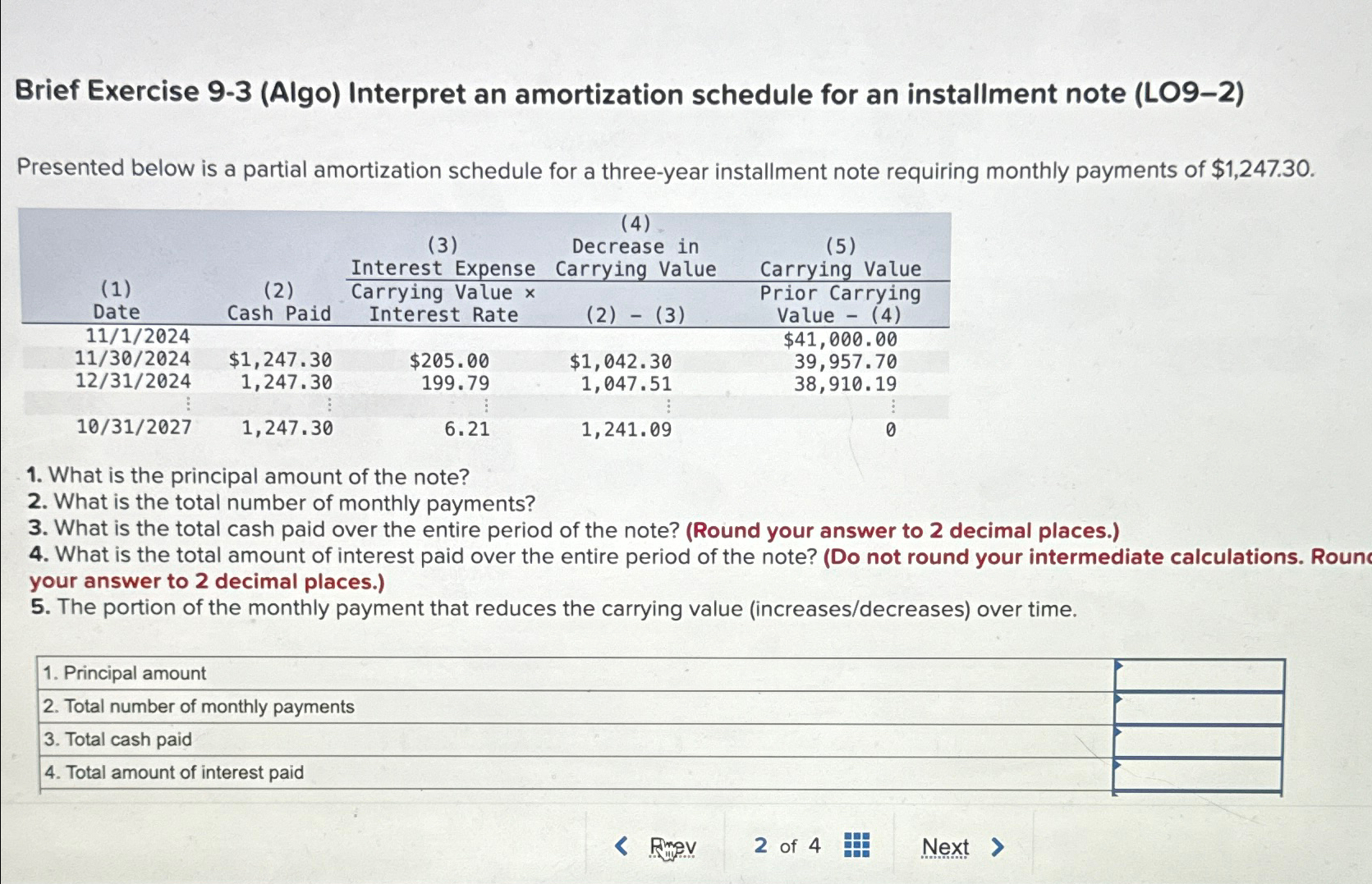 Solved Brief Exercise 9-3 (Algo) ﻿Interpret an amortization | Chegg.com