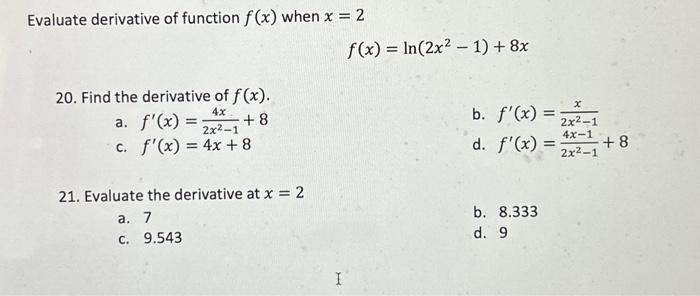 Solved Evaluate derivative of function f(x) when x=2 | Chegg.com