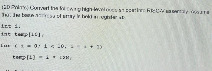 Solved (20 Points) Convert the following high-level code | Chegg.com