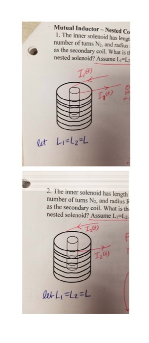 Solved 41.W Chp 28. Section 6 Mutual Inductor - Nested Coils | Chegg.com
