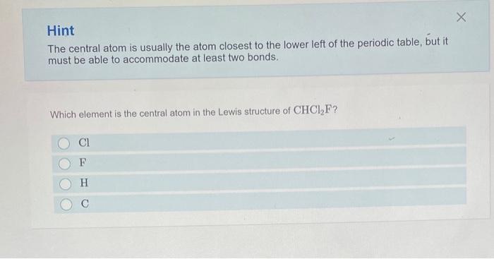 Solved Hint The central atom is usually the atom closest to | Chegg.com
