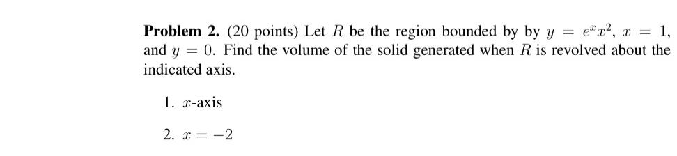 Solved Problem 2. (20 ﻿points) ﻿Let R ﻿be the region bounded | Chegg.com