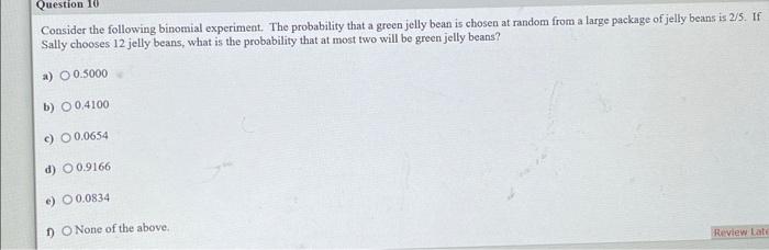 Solved Consider the following binomial experiment. The | Chegg.com