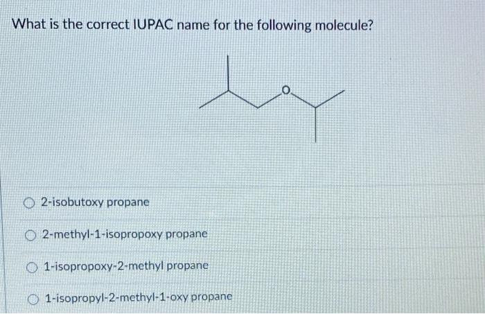 Solved What is the correct IUPAC name for the following | Chegg.com