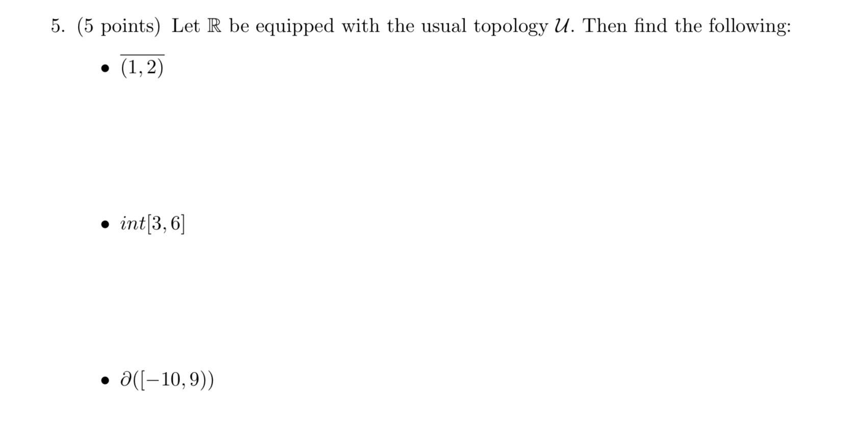 Solved (5 ﻿points) ﻿Let R ﻿be equipped with the usual | Chegg.com