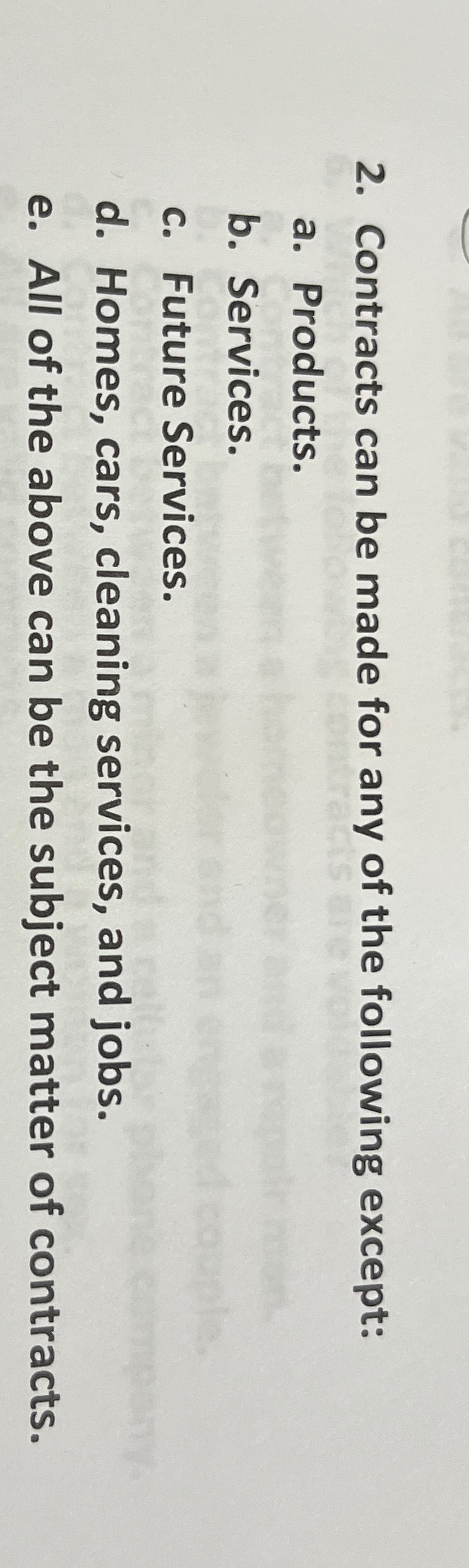 Solved Contracts can be made for any of the following | Chegg.com