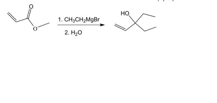 Solved HO 1. CH3CH2MgBr x 2. H20 | Chegg.com