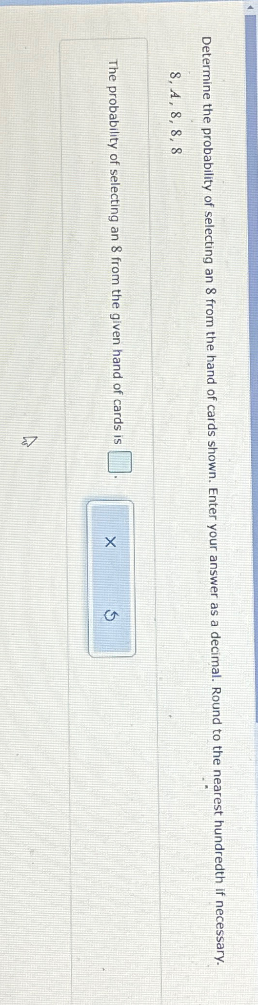Solved Determine the probability of selecting an 8 ﻿from the | Chegg.com