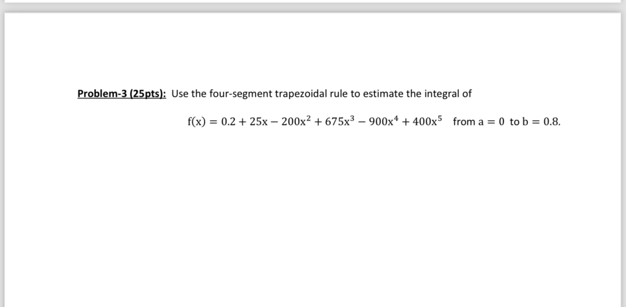 Solved Problem-3 (25pts): Use the four-segment trapezoidal | Chegg.com