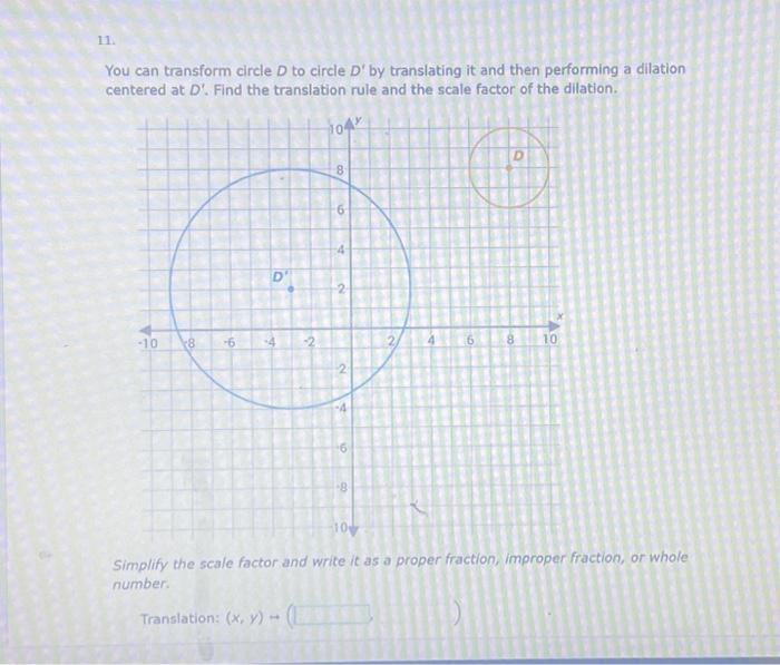 Solved You can transform circle D to circle D′ by | Chegg.com