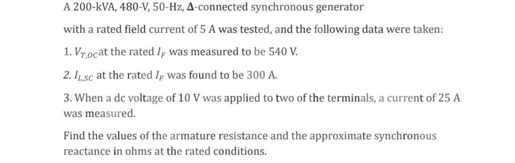 Solved A 200-kVA,480-V,50-Hz,Δ-connected synchronous | Chegg.com