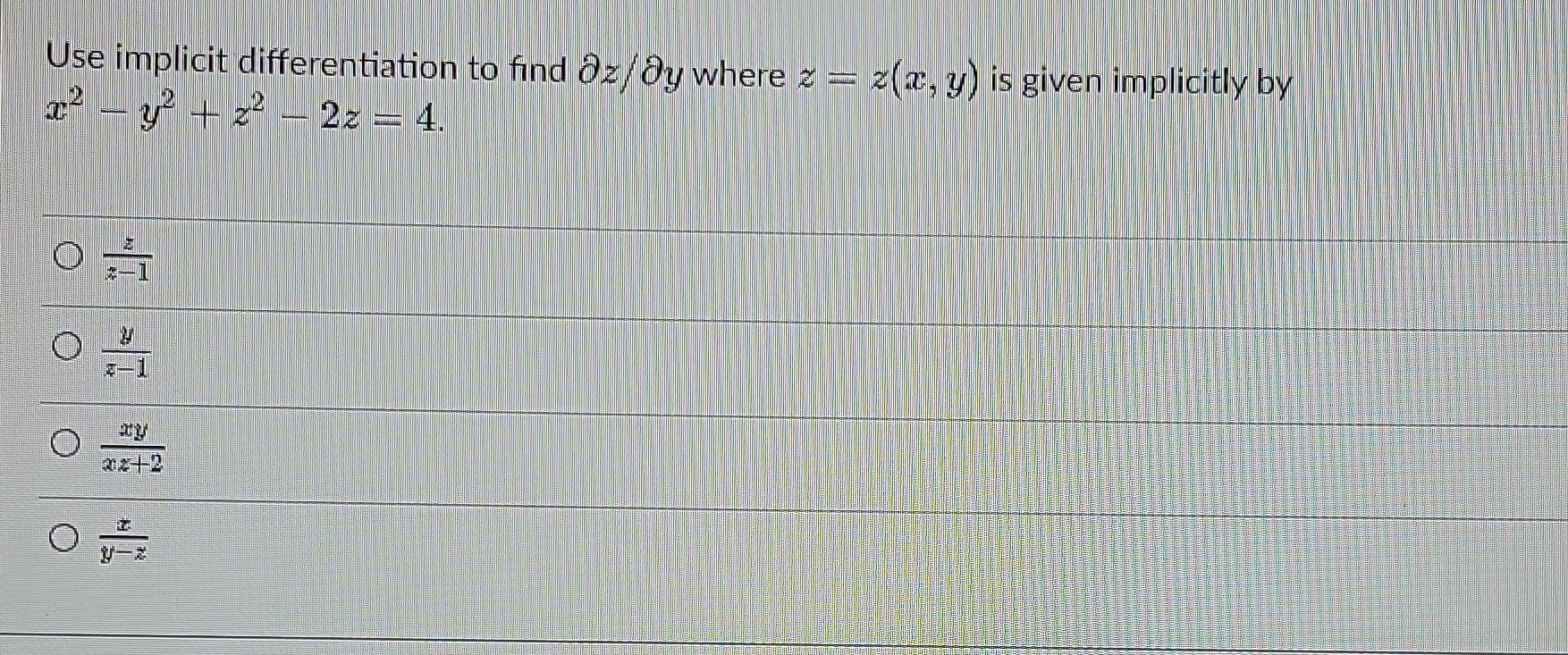 Solved Use implicit differentiation to find ∂z/∂y where | Chegg.com