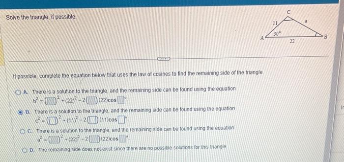 Solved Solve the triangle, if possible If possible, complete | Chegg.com
