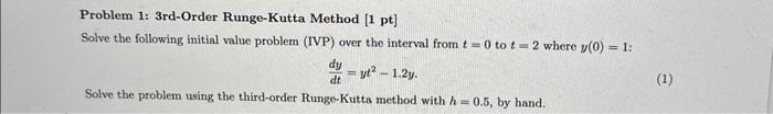 Solved Problem 1: 3rd-Order Runge-Kutta Method [1 pt] Solve | Chegg.com