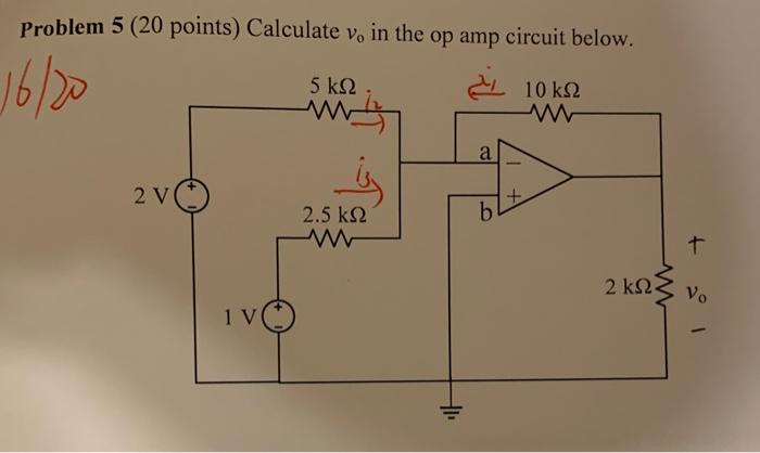 Solved Problem 5 ( 20 points) Calculate vo in the op amp | Chegg.com