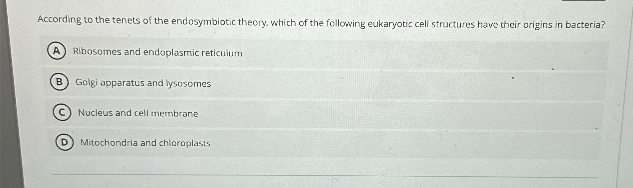 Solved According to the tenets of the endosymbiotic theory, | Chegg.com