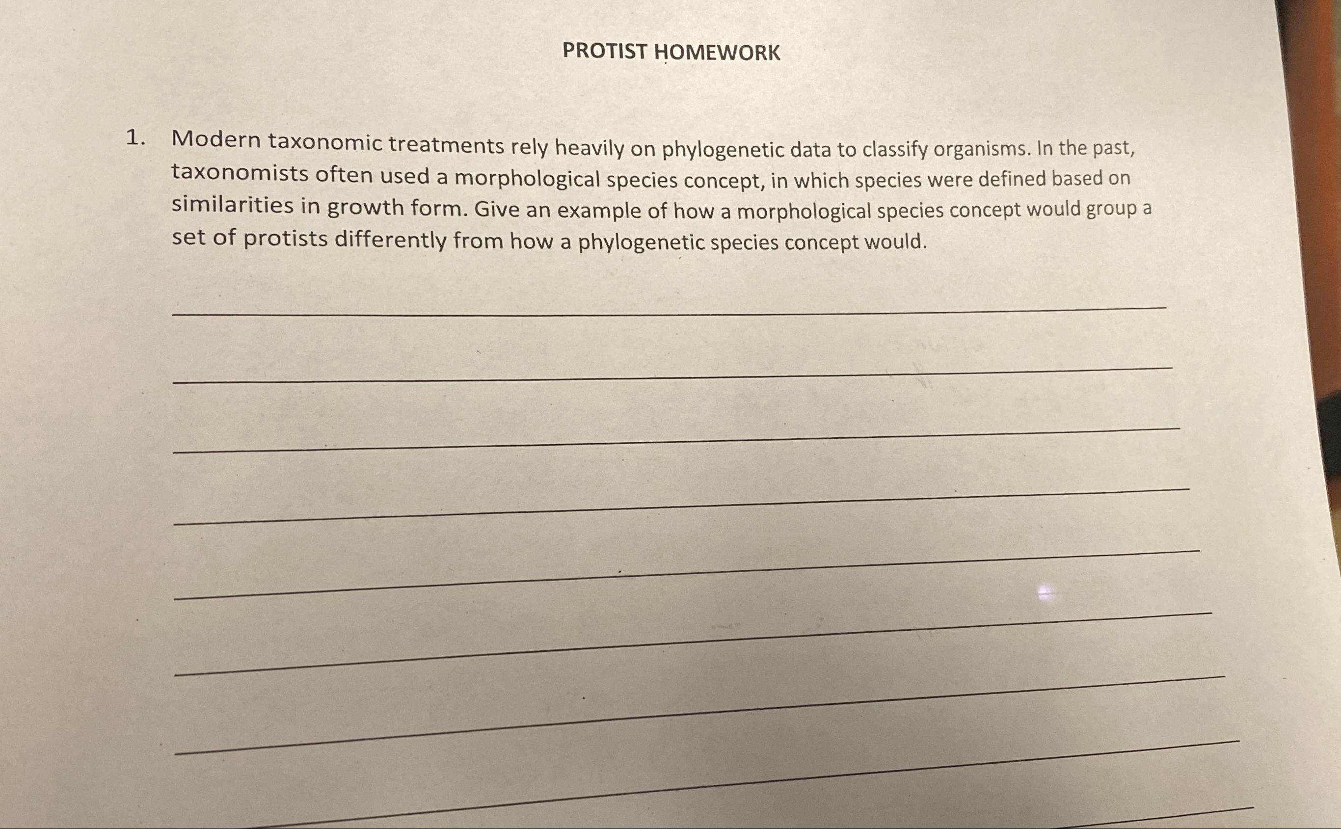 Solved PROTIST HOMEWORKModern taxonomic treatments rely | Chegg.com