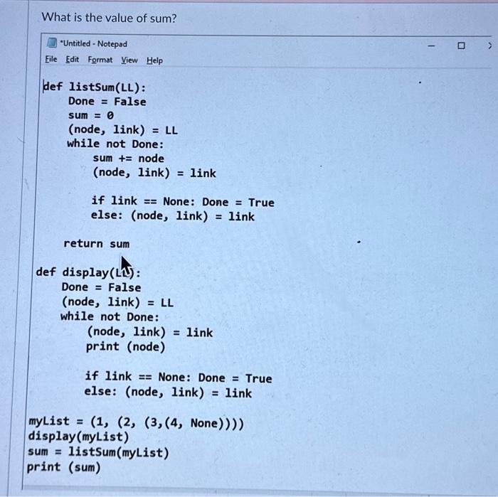 Solved What is the value of sum? Untitled - Notepad Eile | Chegg.com