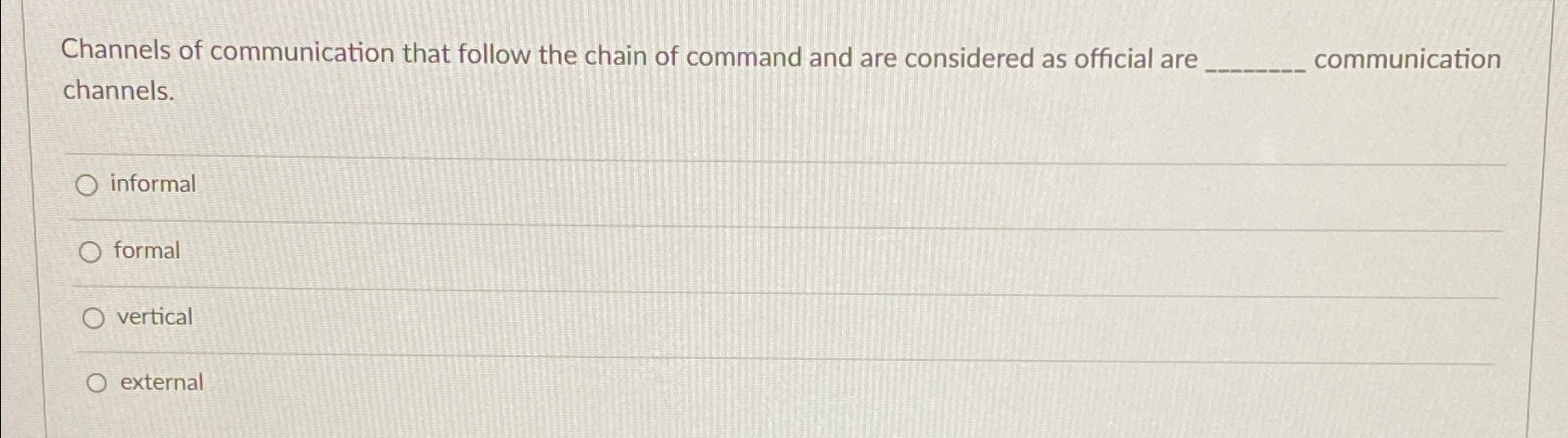 Solved Channels of communication that follow the chain of | Chegg.com