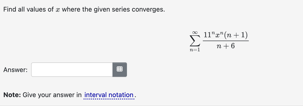 Solved Find all values of x ﻿where the given series | Chegg.com