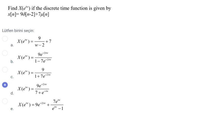 Solved Find X(e(n)) if the discrete time function is given | Chegg.com