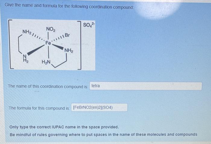 Solved Give the name and formula for the following | Chegg.com