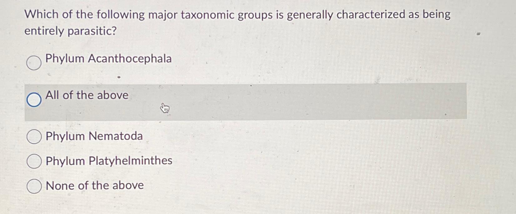 Solved Which of the following major taxonomic groups is | Chegg.com