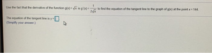 Solved use the fact the derivative g(x)=square root of x is | Chegg.com