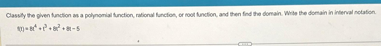 Solved Classify the given function as a polynomial function, | Chegg.com