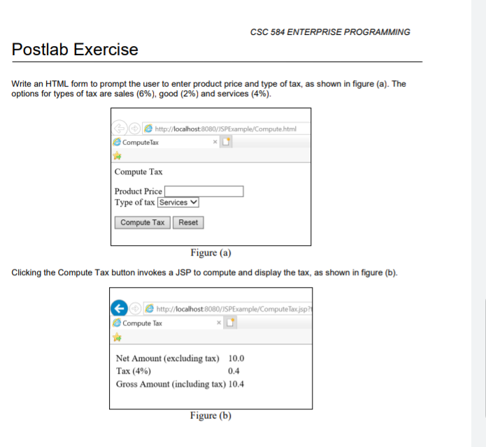 Solved CSC 584 ENTERPRISE PROGRAMMING Postlab Exercise Write | Chegg.com