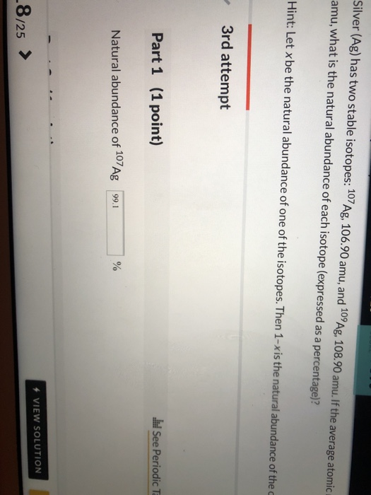 Solved Silver (Ag) has two stable isotopes: 107 Ag, 106.90 | Chegg.com