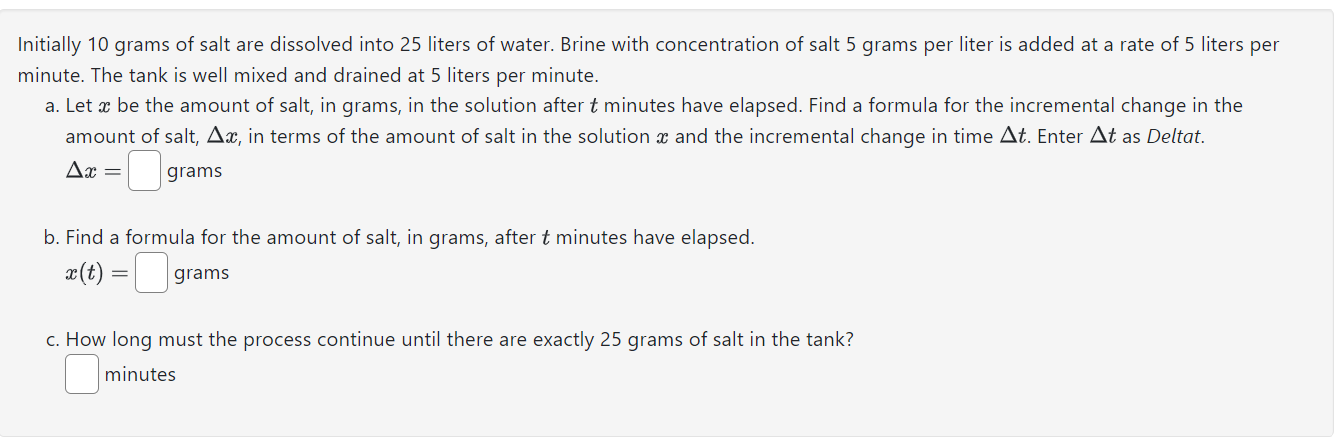 Solved Initially 10 ﻿grams of salt are dissolved into 25 | Chegg.com