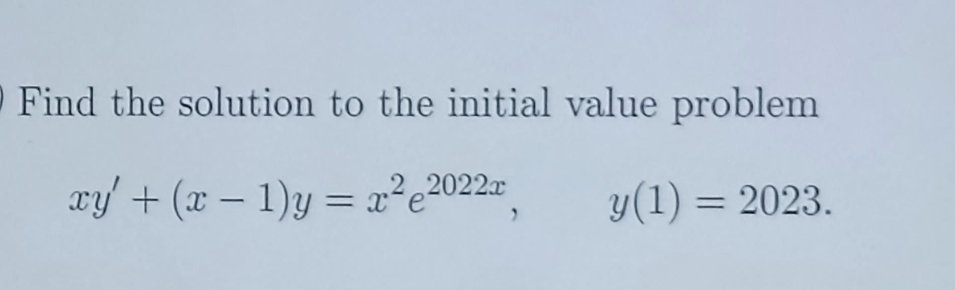 Solved Find the solution to the initial value problem | Chegg.com